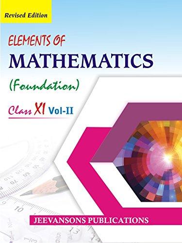 Elements of Mathematics For Class XI (Vol-I and II) – neighbourjoy
